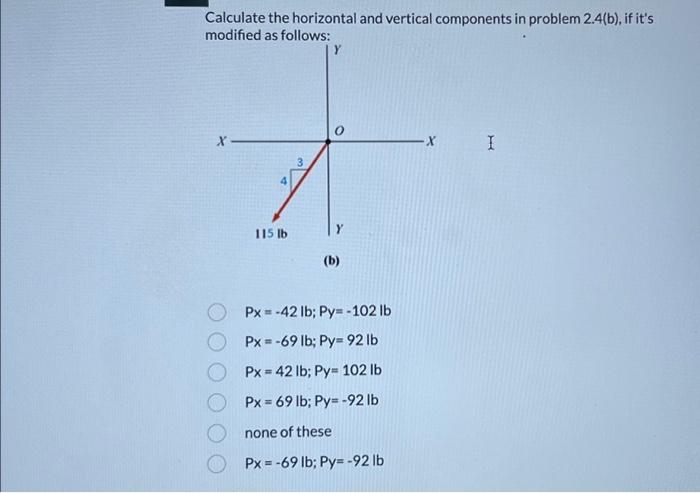 Solved Calculate the horizontal and vertical components in | Chegg.com
