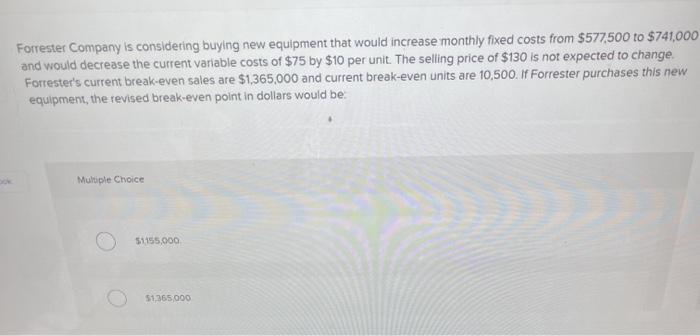 Solved Forrester Company is considering buying new equipment | Chegg.com