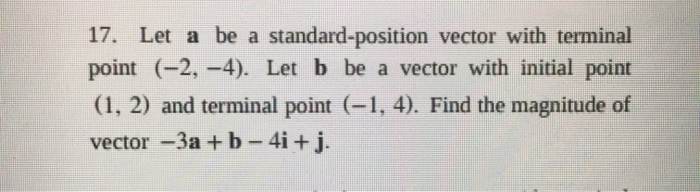 Solved For the following problem, use the given vectors a | Chegg.com