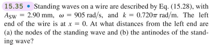 Solved Standing waves on a wire are described by Eq. | Chegg.com