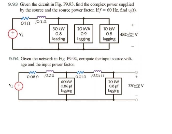 Solved 9.93 Given the circuit in Fig. P9.93, find the | Chegg.com