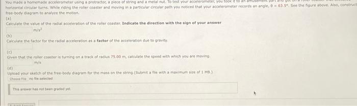 You made a homemade accelerometer using a protractor, | Chegg.com
