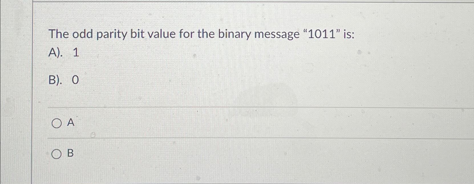 Solved The odd parity bit value for the binary message | Chegg.com Solved The odd parity bit value for the binary message | Chegg.com