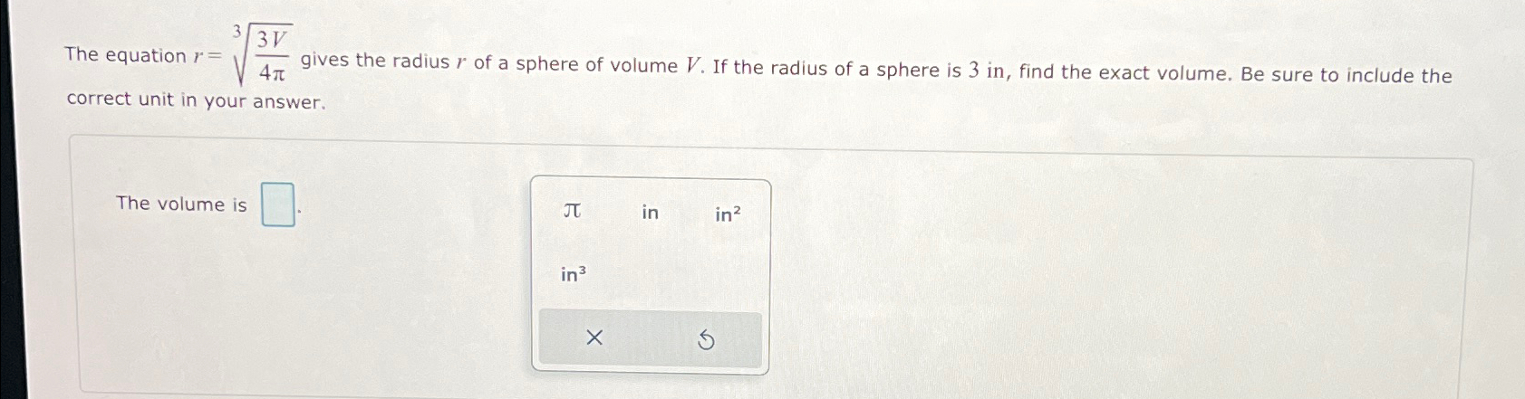 Solved The equation r=3V4π3 ﻿gives the radius r ﻿of a sphere | Chegg.com
