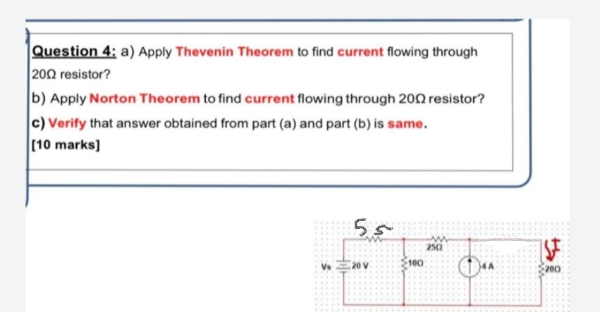 Solved by an EXPERT Question 4: a) ﻿Apply Thevenin Theorem to find | Chegg.com