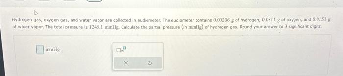 Solved Hydrogen gas, oxygen gas, and water vapor are | Chegg.com