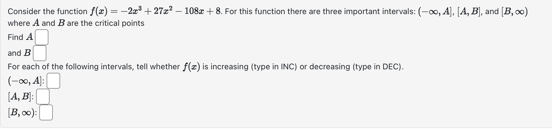 Solved Consider the function f(x)=-2x3+27x2-108x+8. ﻿For | Chegg.com