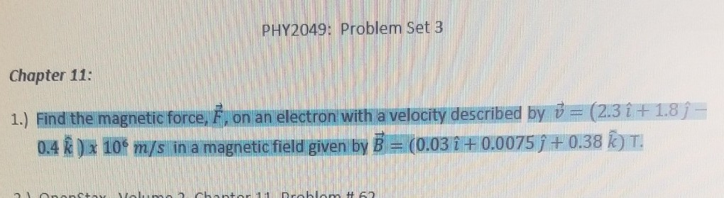 Solved PHY2049: Problem Set 3 Chapter 11: 1.) Find the | Chegg.com