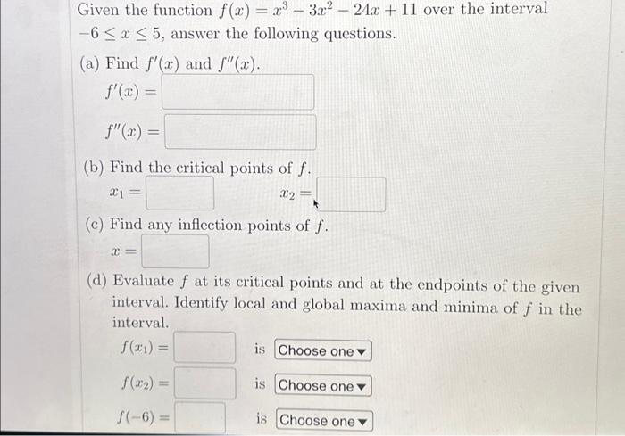 Solved Given the function f(x) = x³ 3x² 24x + 11 over the | Chegg.com