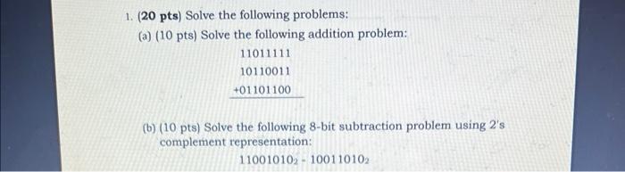 Solved 1. (20 pts) Solve the following problems: (a) (10pts) | Chegg.com Solved 1. (20 pts) Solve the following problems: (a) (10pts) | Chegg.com