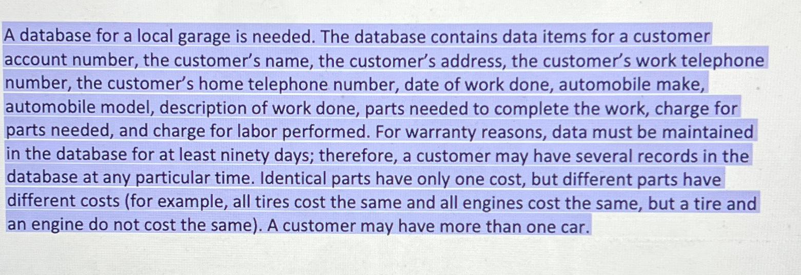Solved A database for a local garage is needed. The database | Chegg.com