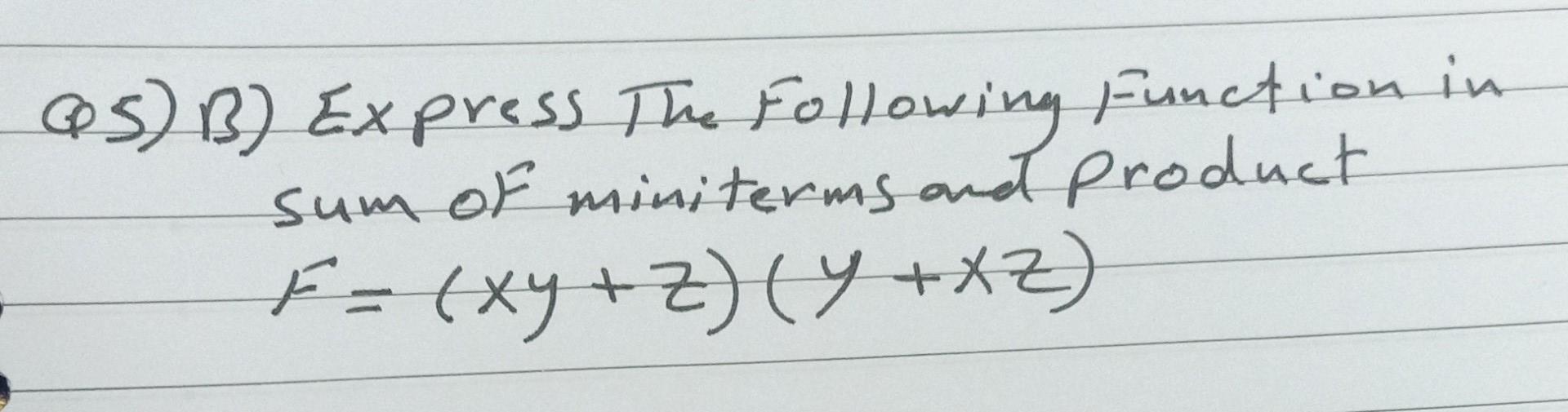 QS) B) Express The Following Function in sum of | Chegg.com