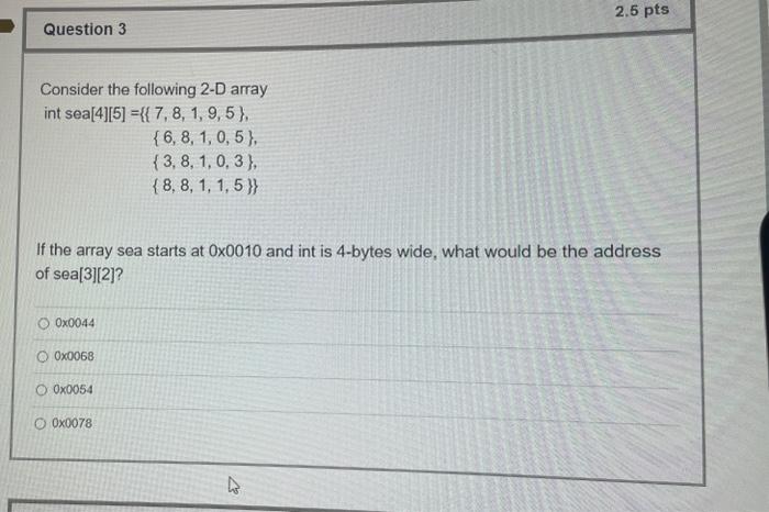 Solved Consider the following 2-D array int | Chegg.com