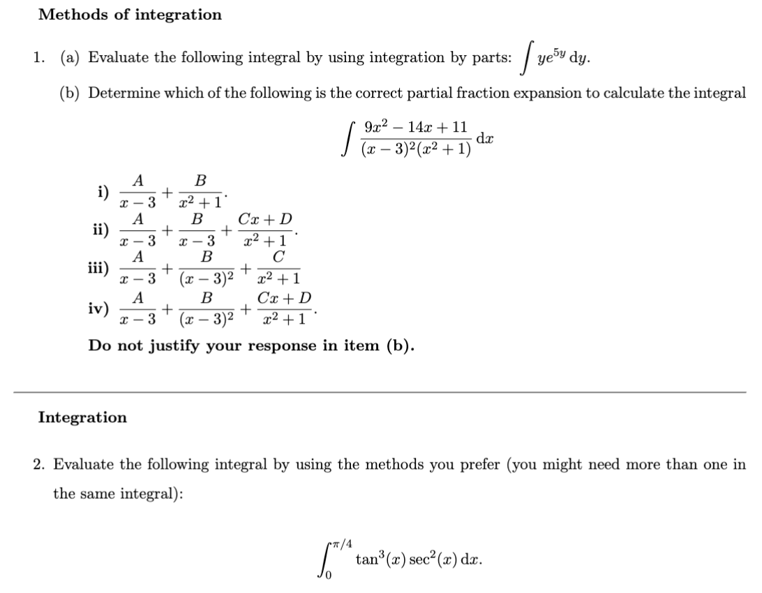 Solved Methods of integration(a) ﻿Evaluate the following | Chegg.com