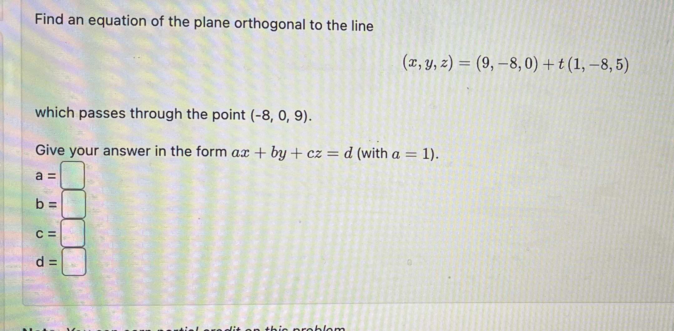 Solved Find an equation of the plane orthogonal to the | Chegg.com