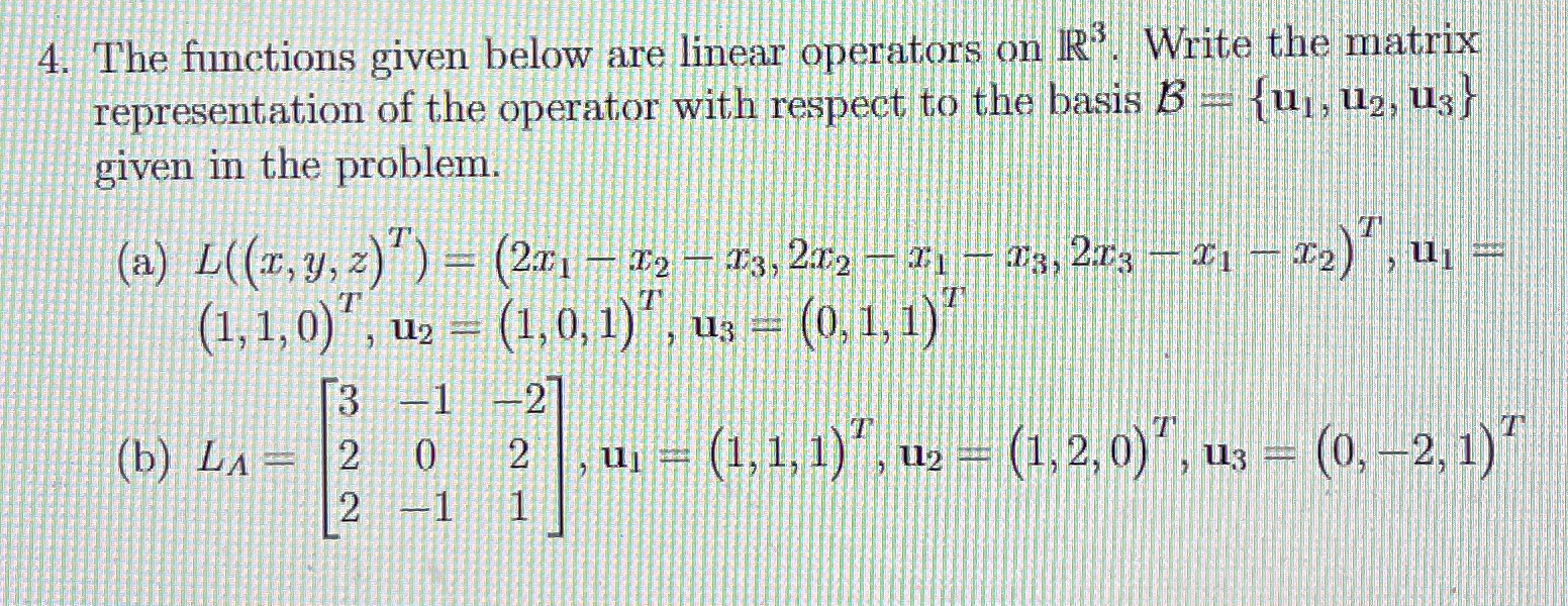 Solved The functions given below are linear operators on R3. | Chegg.com