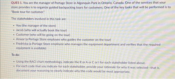 Solved QUES 1. You are the manager of Portage Store in | Chegg.com