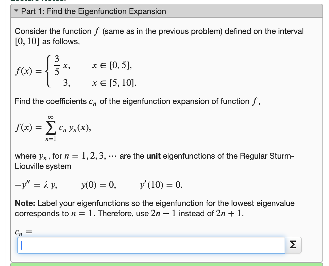 Part 1: Find the Eigenfunction ExpansionConsider the | Chegg.com