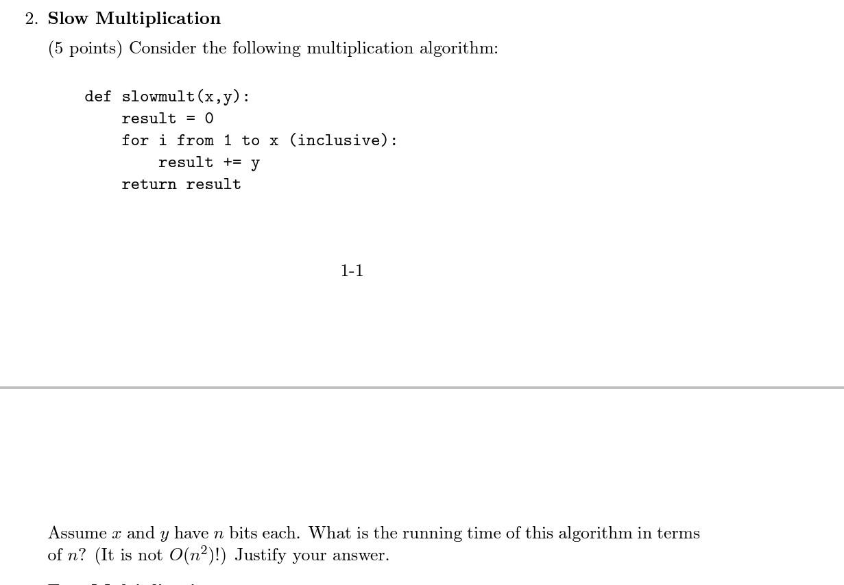 Solved 2. Slow Multiplication (5 points) Consider the | Chegg.com