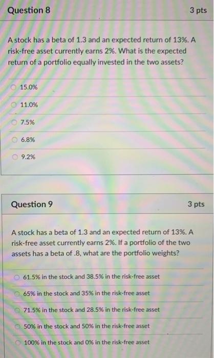 Solved A stock has a beta of 1.3 and an expected return of | Chegg.com