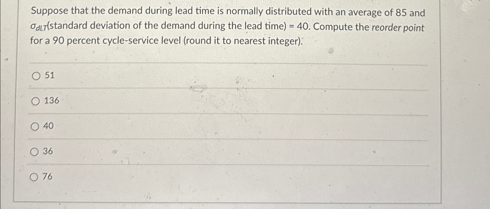 Solved Suppose that the demand during lead time is normally | Chegg.com