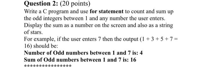 Solved Question 2 20 Points Write A C Program And Use For