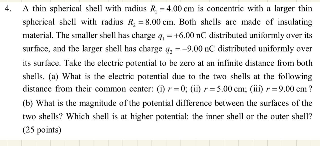 Solved A thin spherical shell with radius R1=4.00cm ﻿is | Chegg.com