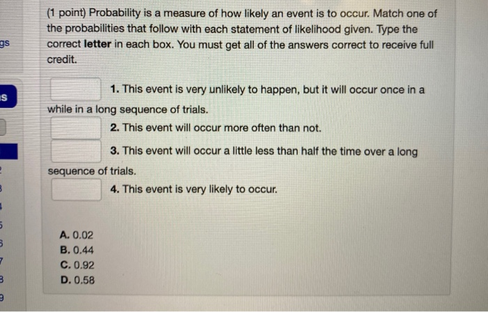 Solved (1 point) Probability is a measure of how likely an | Chegg.com