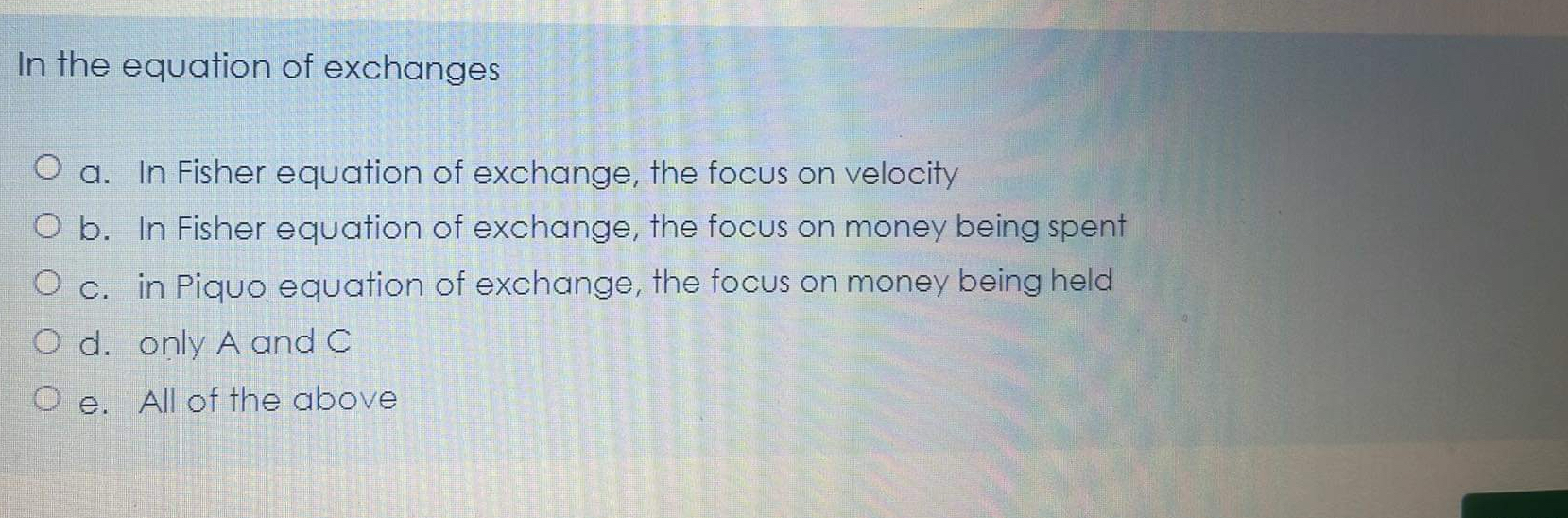 Solved In the equation of exchangesa. ﻿In Fisher equation of | Chegg.com