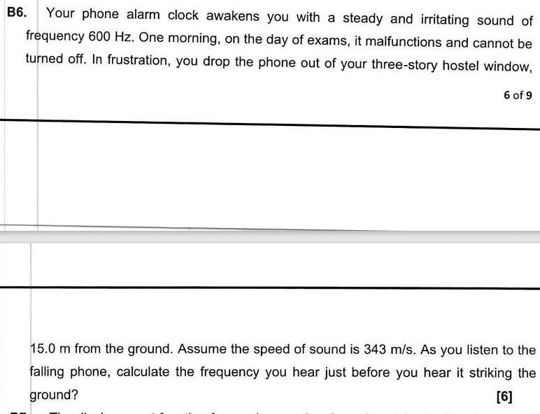 Solved B6. ﻿Your phone alarm clock awakens you with a steady | Chegg.com