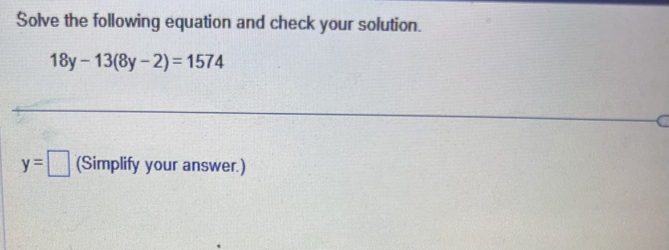 Solved Solve the following equation and check your | Chegg.com