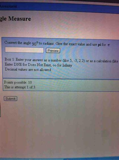 Solved Convert the angle 90 degree to radians. Give the | Chegg.com