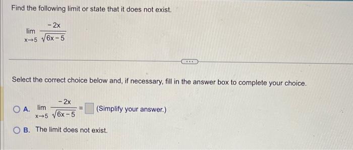 Solved Find the following limit or state that it does not | Chegg.com