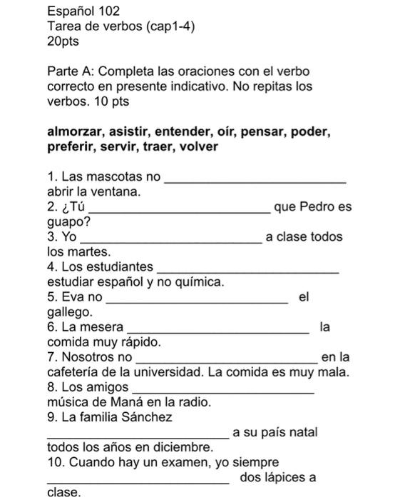 Español 102 Tarea de verbos (cap1-4) 20pts Parte A: | Chegg.com
