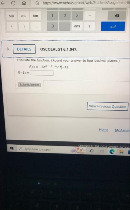 Solved OSCOLALG1 6.1.047. Evaluate the function. (Round your | Chegg.com