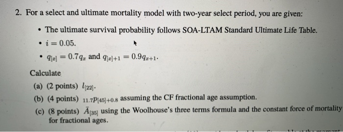 2. For a select and ultimate mortality model with | Chegg.com