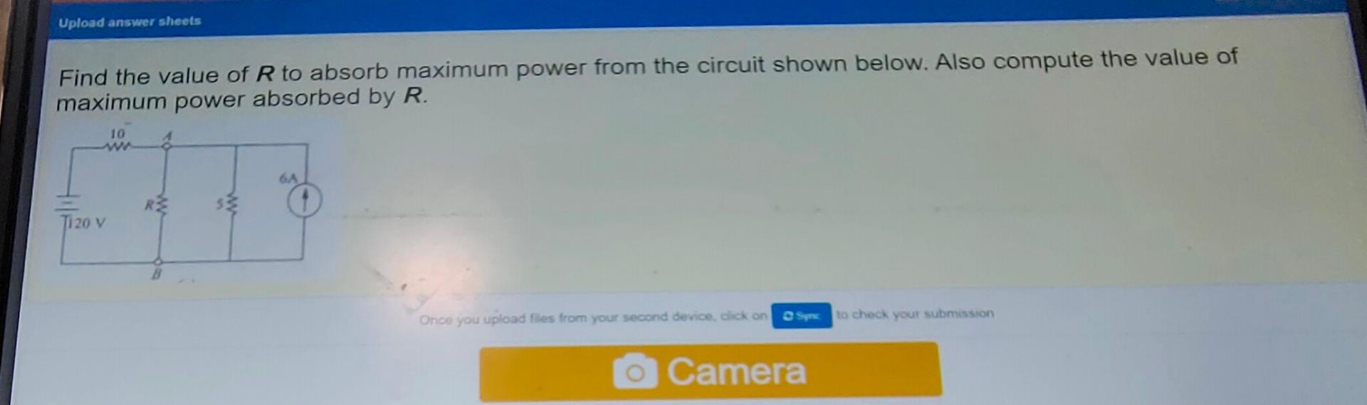 Solved Upload answer sheets Find the value of R to absorb | Chegg.com