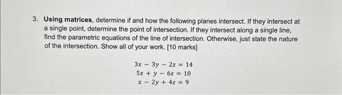 Solved Using matrices, determine if and how the following | Chegg.com