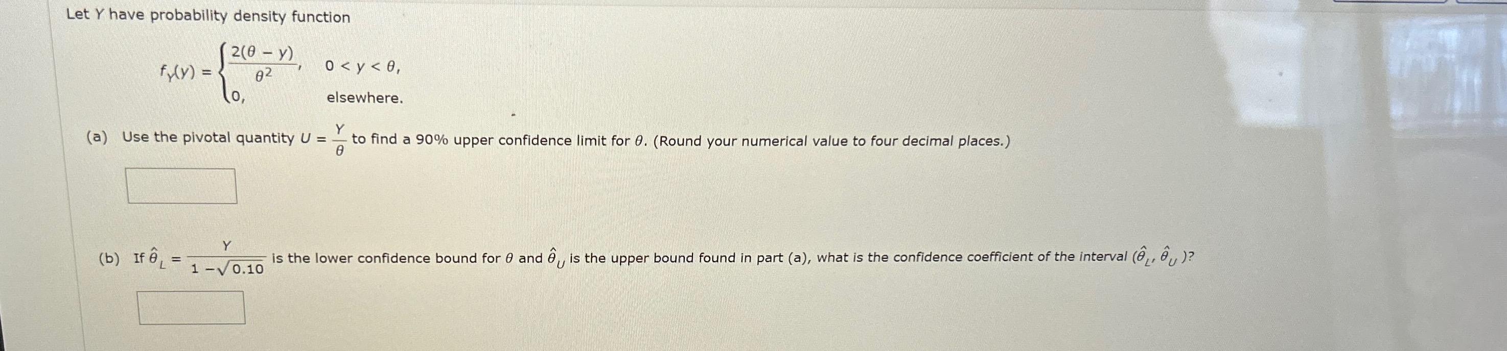 Solved Let Y ﻿have probability density | Chegg.com