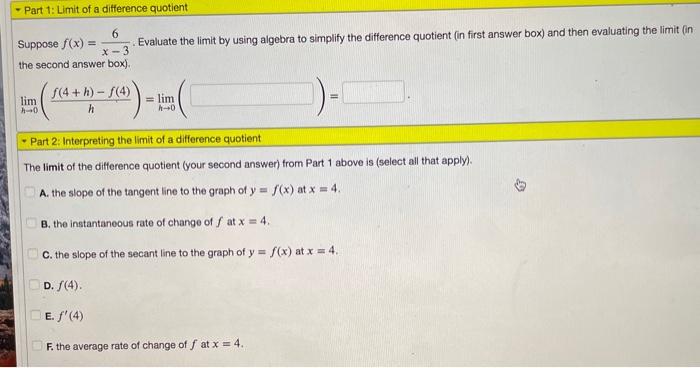 Solved - Part 1: Limit of a difference quotient Evaluate the | Chegg.com
