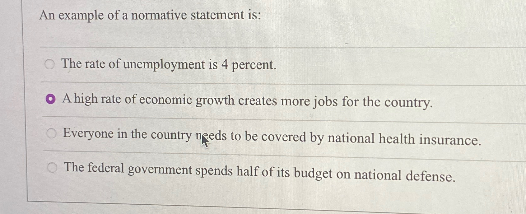 Solved An example of a normative statement is:The rate of | Chegg.com