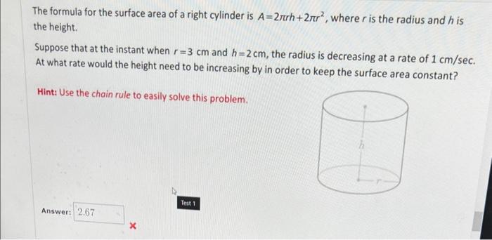 Solved The formula for the surface area of a right cylinder | Chegg.com