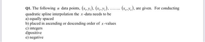 Solved Q1. The following n data points, x1, y1 , x2 , y2 | Chegg.com