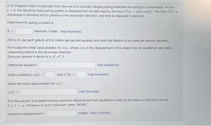 Solved A 10 kilogram object suspended from the end of a | Chegg.com