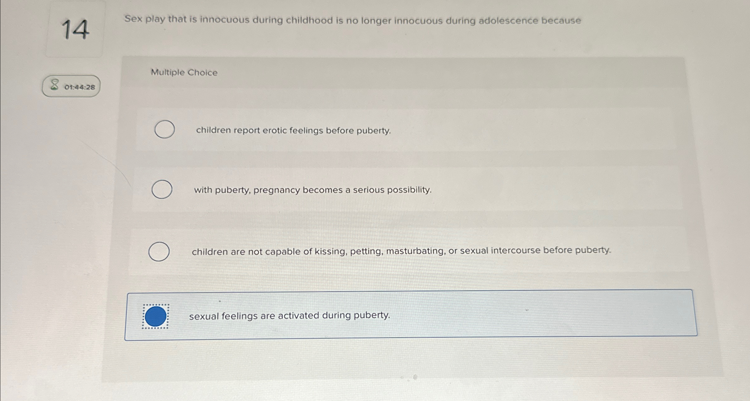 Solved 14Sex play that is innocuous during childhood is no | Chegg.com