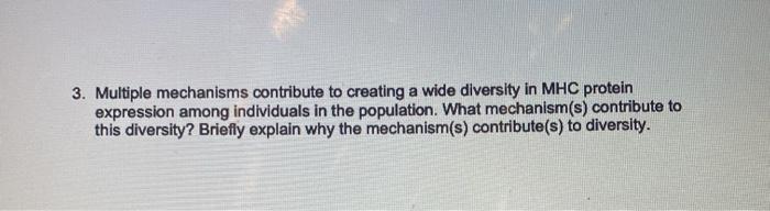 Solved 3. Multiple mechanisms contribute to creating a wide | Chegg.com