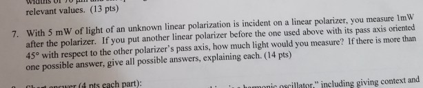 Solved relevant values. (13 pts) 7. With 5 mW of light of an | Chegg.com