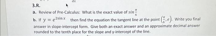 Solved a. Review of Pre-Calculus: What is the exact value of | Chegg.com