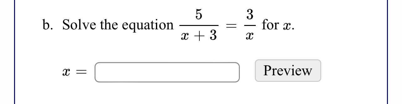 Solved b. ﻿Solve the equation 5x+3=3x ﻿for x.x= | Chegg.com