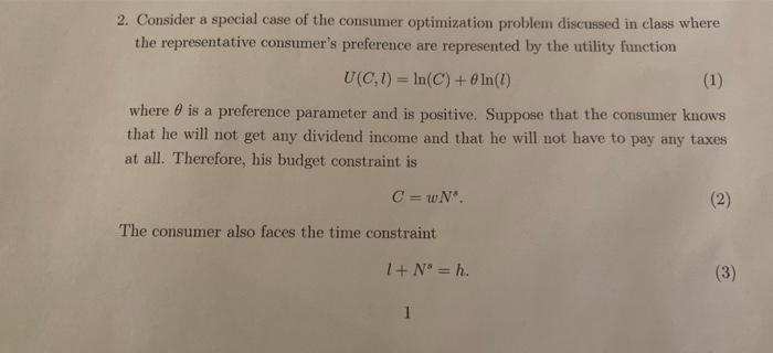 Solved 2. Consider a special case of the consumer | Chegg.com